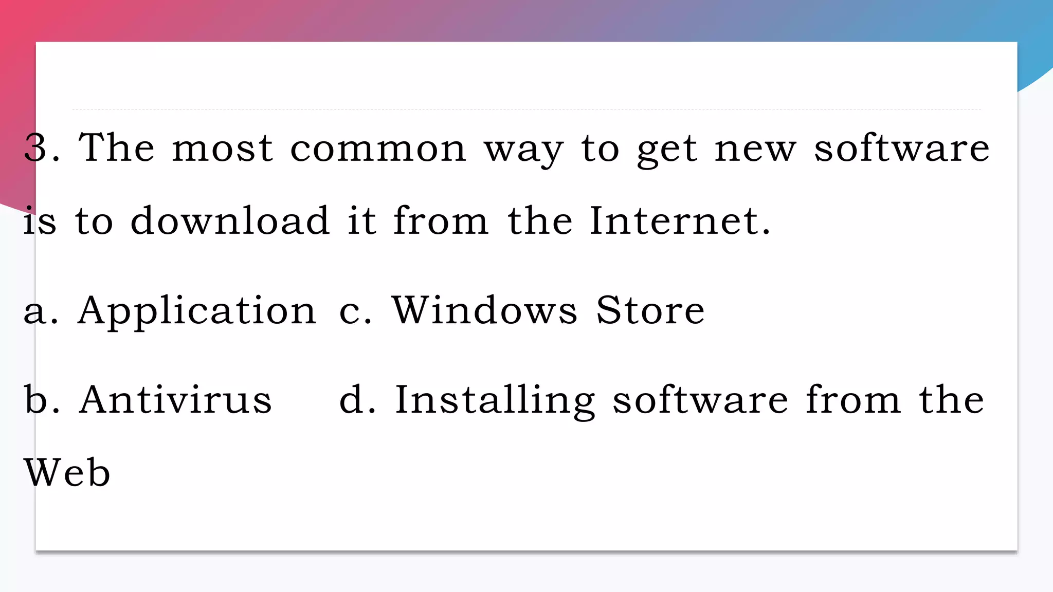 INSTALLING SOFTWARE | PPTX