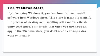 INSTALLING SOFTWARE | PPTX