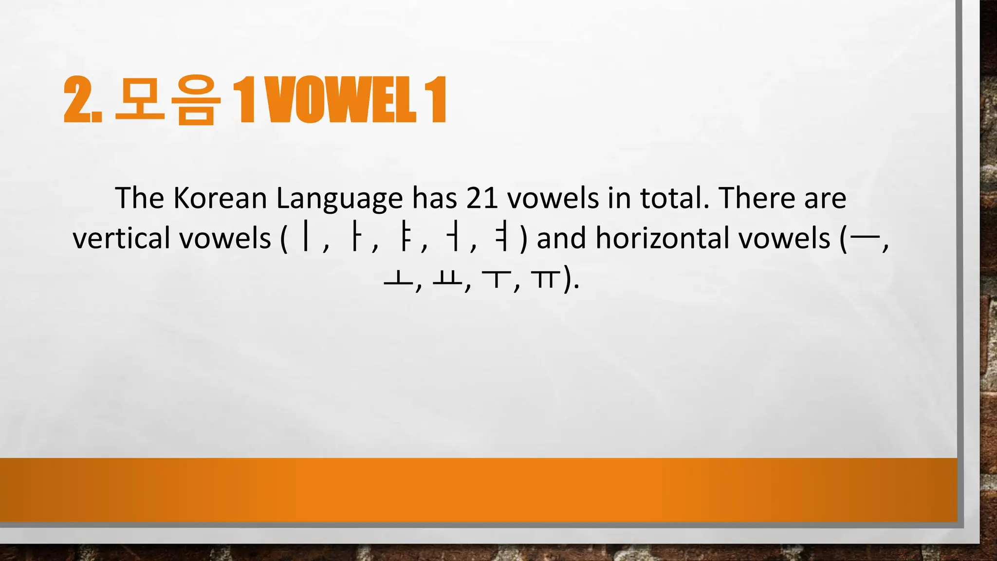 Basic Korean Language - Vowel- Lesson 1.pptx