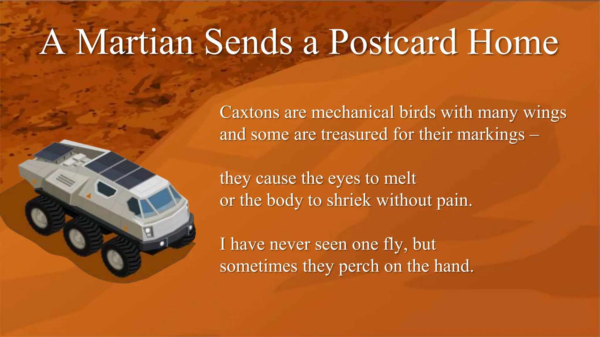 G81 A Martian Sends a Postcard Home.pptx