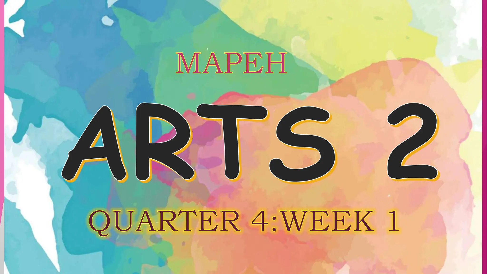 MAPEH2.GRADE.2.1-ARTS.FOURTH.QUARTER.pptx