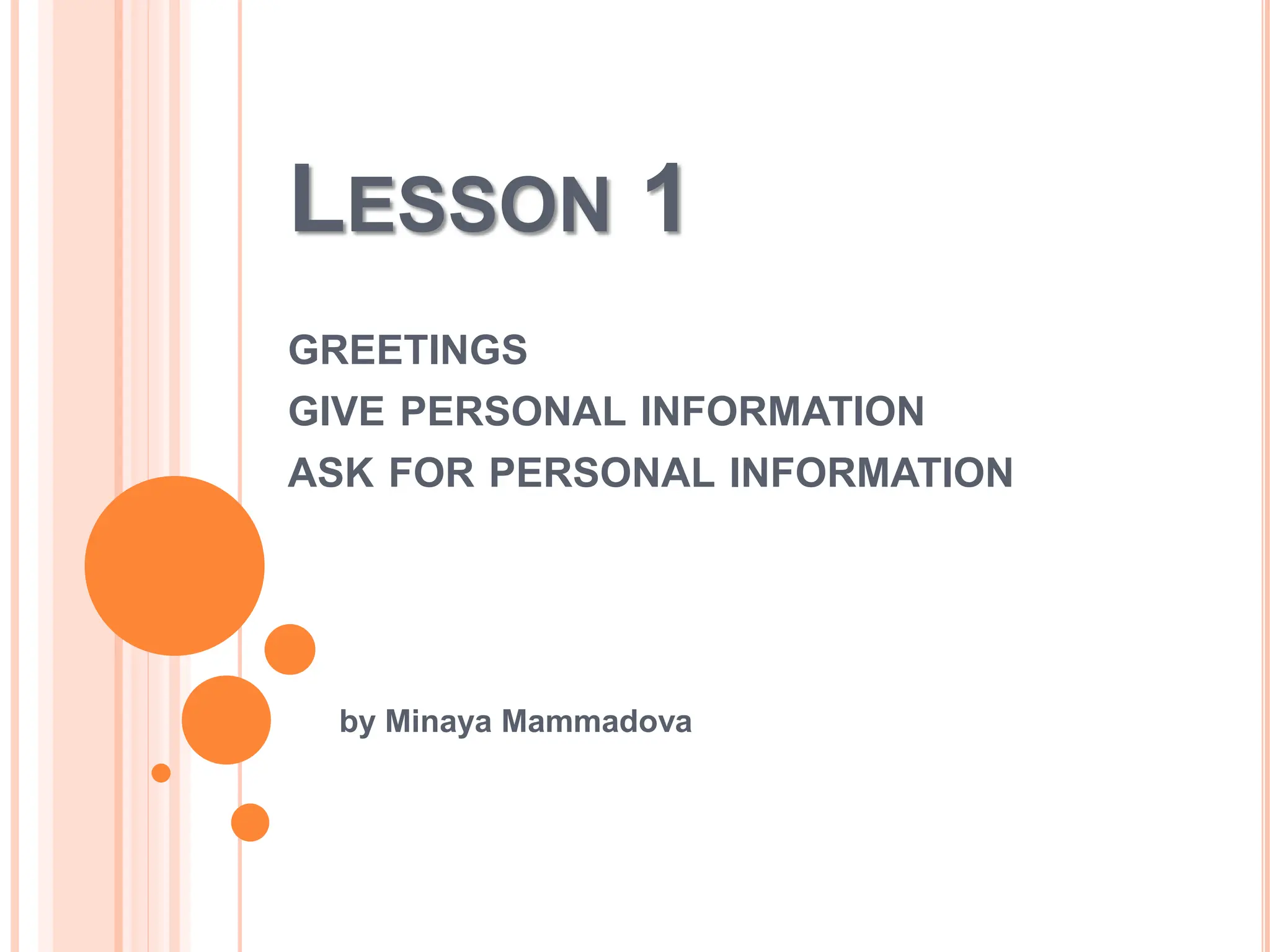 Greetings/ Give personal information/ Ask for personal information | PPT
