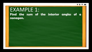 LESSON 1.4 INTERIOR AND EXTERIOR ANGLES OF A POLYGON.pptx