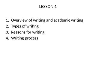 LESSON 1- academic writing and writing process | PPTX