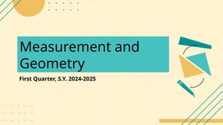 GEOMETRY GRADE 8 POWERPOINT - MEASUREMENT AND GEOMETRY | PPTX