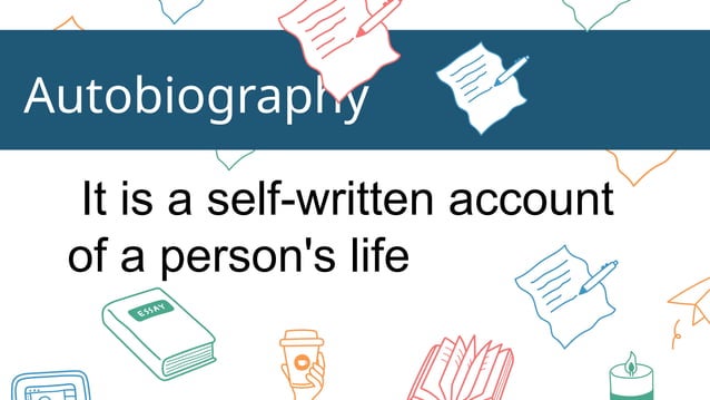 RELATIONSHIP OF ELEMENTS AND IDEAS FOUND IN AUTOBIGRAPHY AND BIOGRAPHY ...