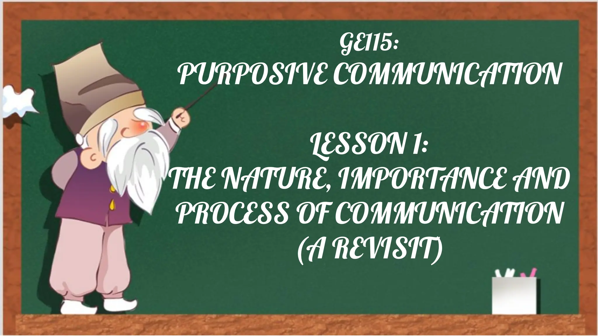Purposive Communication: The nature, Importance and process of ...