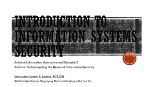Introduction to Information Systems Security | PPTX