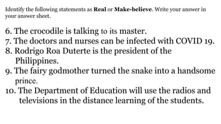 English 6 Module 1 Lesson 1 Real or Make-Believe | PPTX