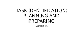 Lesson 1.5 - TASK IDENTIFICATION IN COMPUTER SYSTEMS SERVICING.pptx