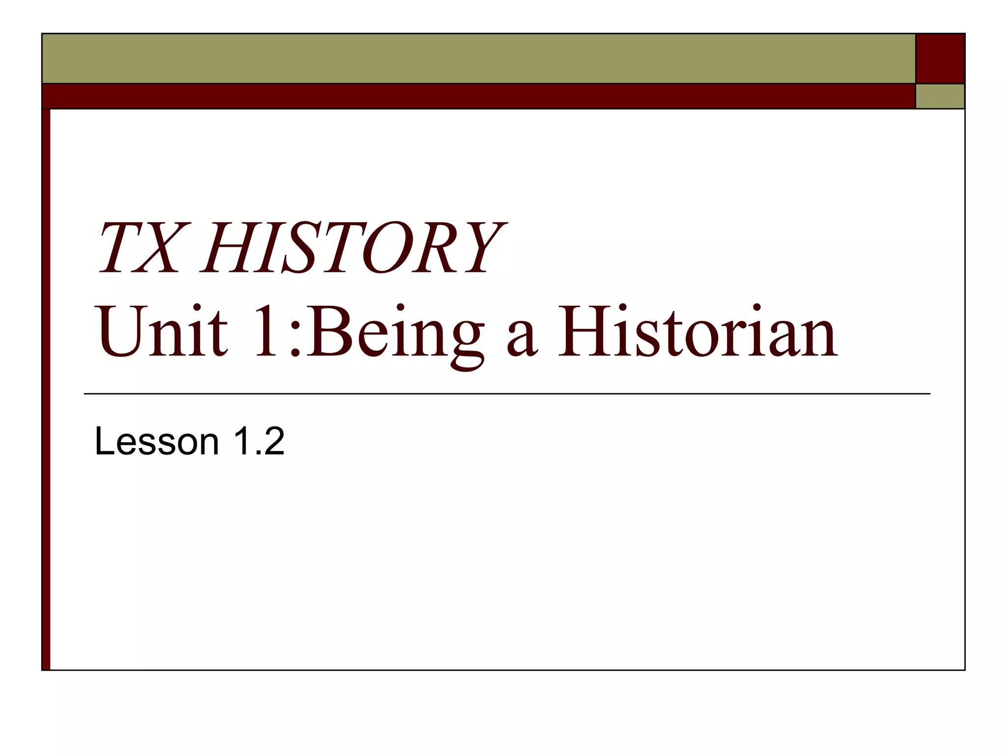 Lesson 1.2 texas history v2003 | PPT