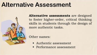 Lesson 1 - Basic Concepts, Theories, and Principles in Assessing Learning using Alternative ...
