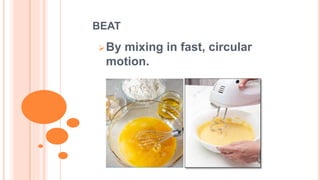 Lesson 1 Basic Cooking Methods and Food Preparation Techniques | PPTX