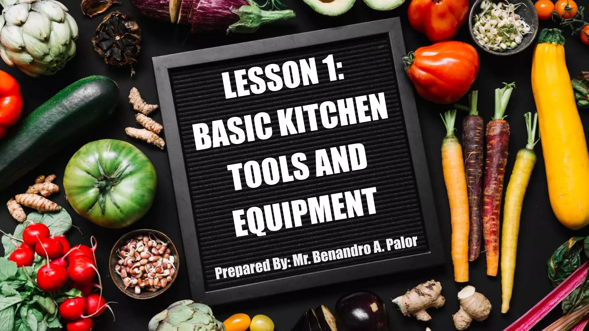 Cookery 7/8 Lesson 1: Basic Kitchen Tools and Equipment | PPTX
