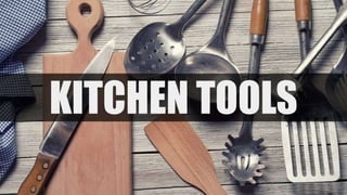 Cookery 7/8 Lesson 1: Basic Kitchen Tools and Equipment | PPTX