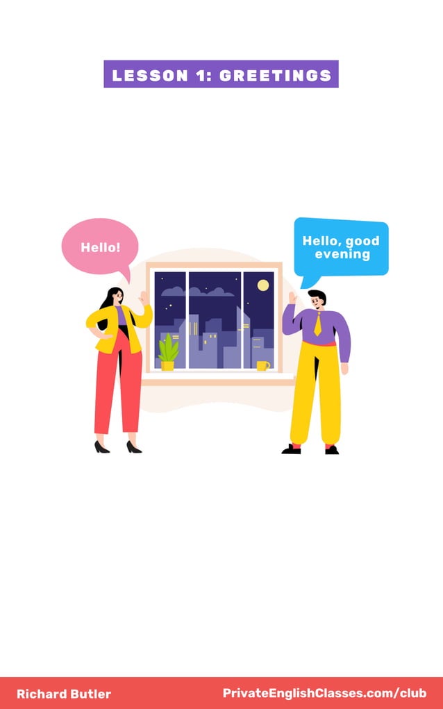 Lesson 1 beginners - greetings - private englishclasses.com