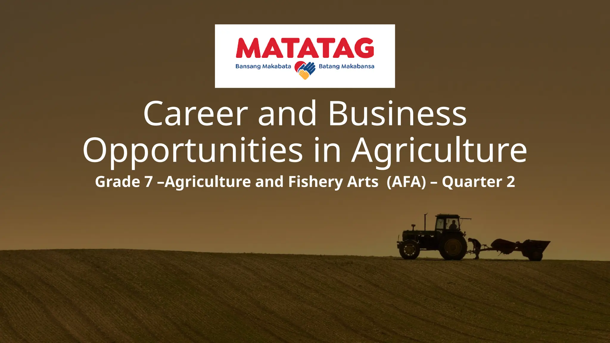 Grade 7 AFA - Career and Business Opportunities in Agriculture ...