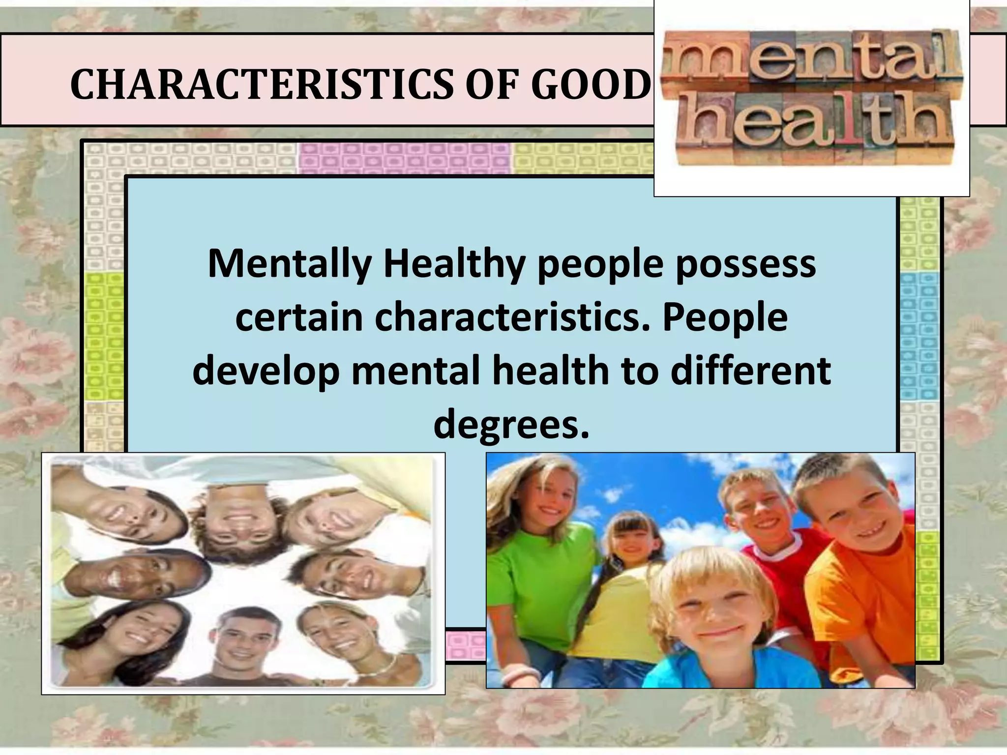 Lesson 1 characteristics of good mental health | PPTX