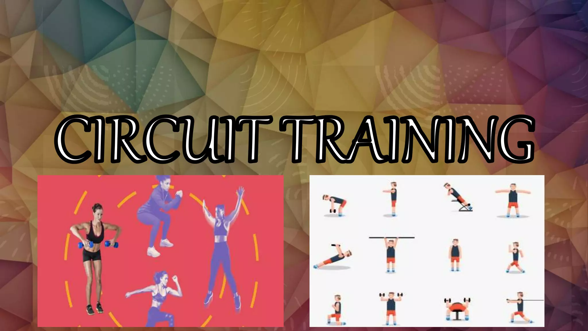 P.E. 2 - CIRCUIT TRAINING | PPTX