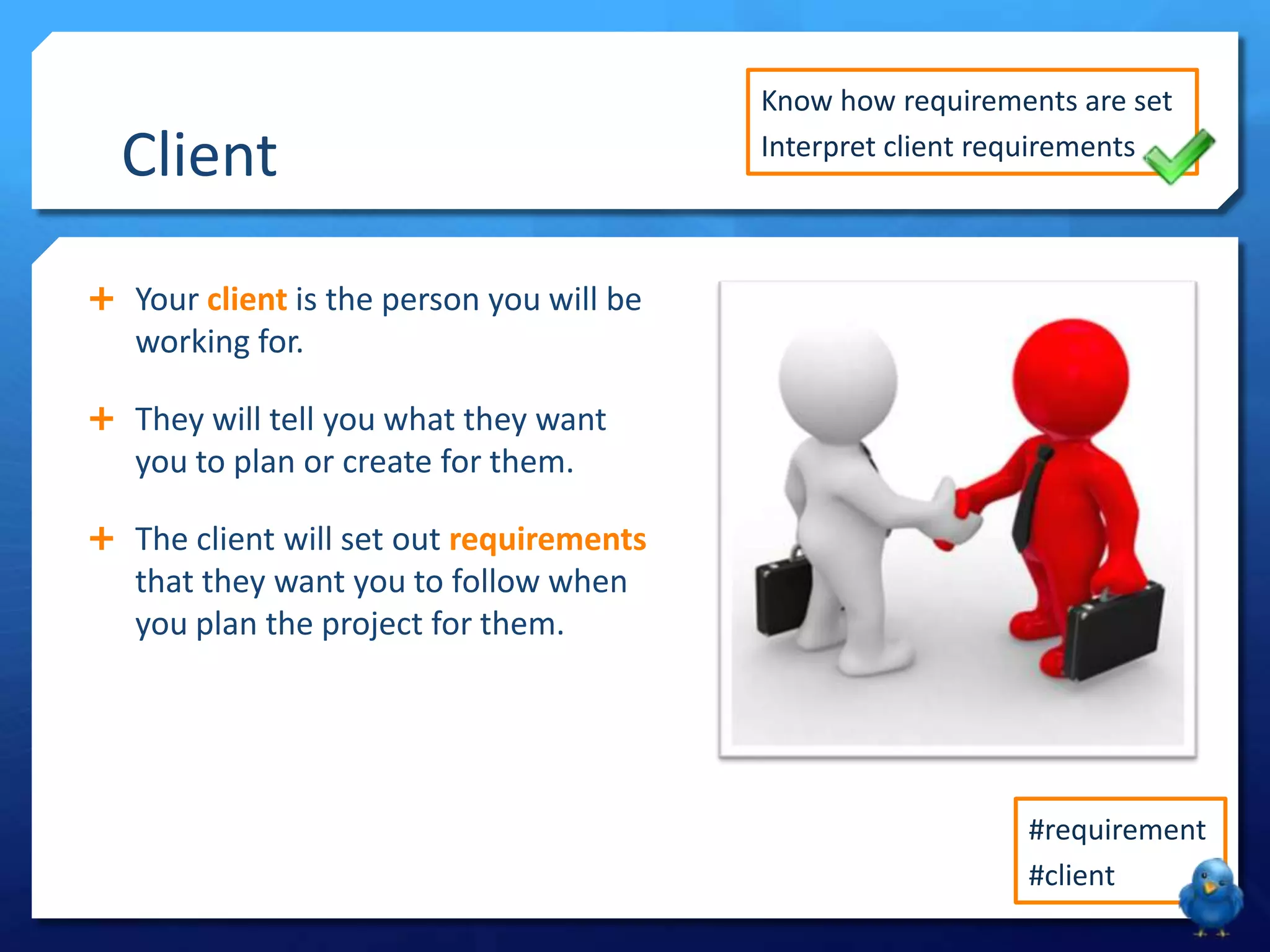 LO2 - Lesson 1 - Client Requirements | PPTX