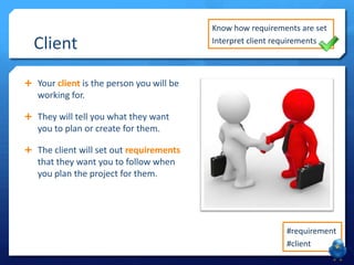 LO2 - Lesson 1 - Client Requirements | PPTX