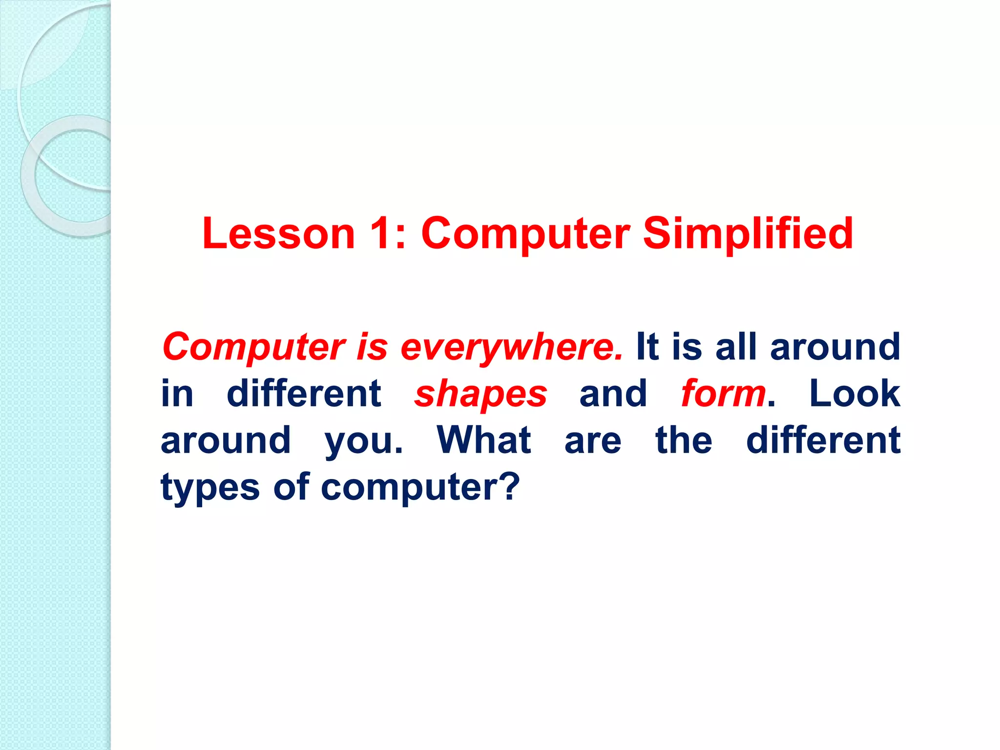 LESSON 1 -Computer Simplified.pptx