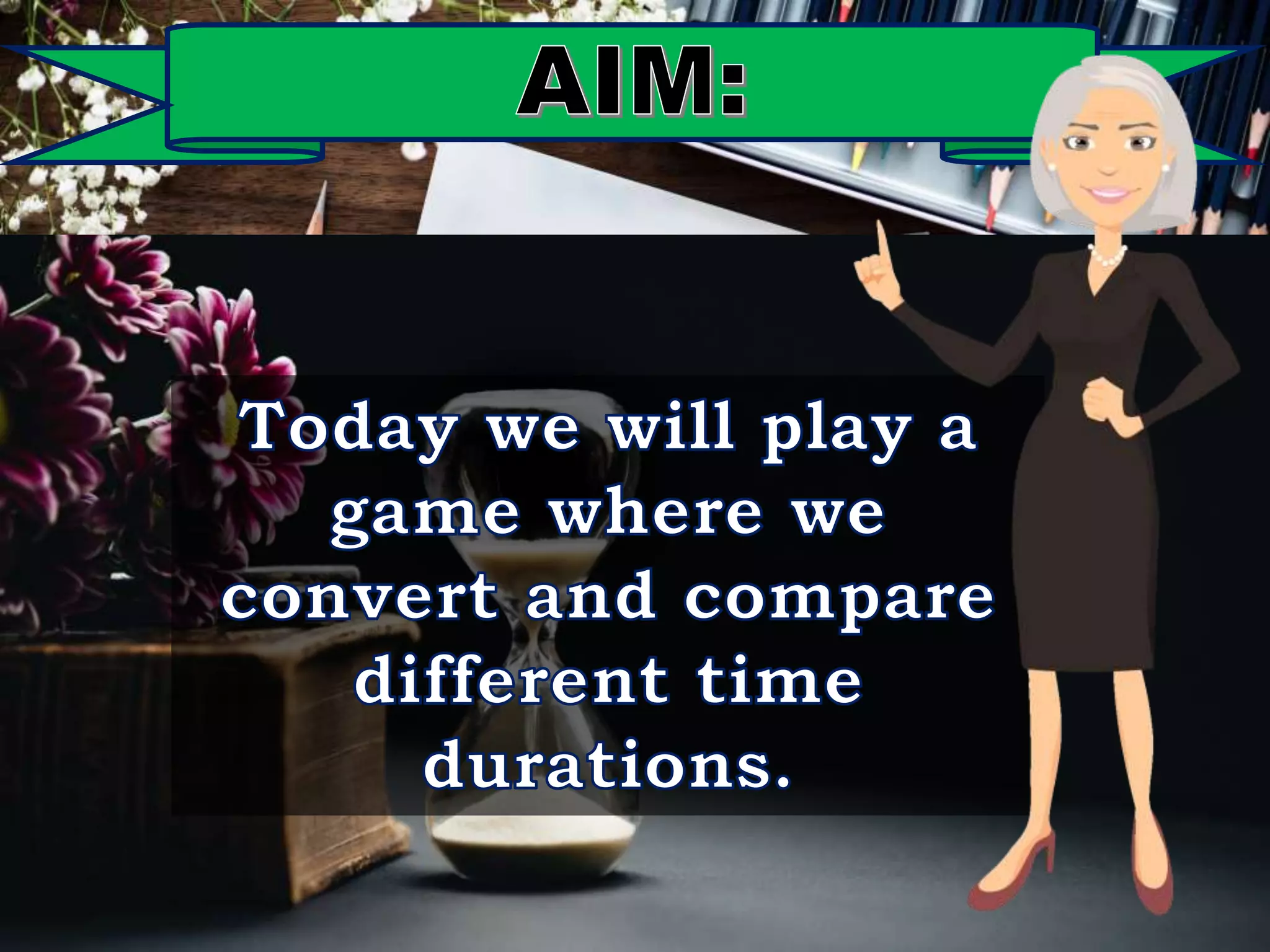 Converting units of time | PPTX