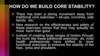 P.E. 2 - core muscle group- core stability exercises | PPTX