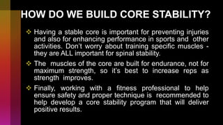 P.E. 2 - core muscle group- core stability exercises | PPTX