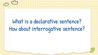 Lesson 1 declarative & interrogative | PPTX