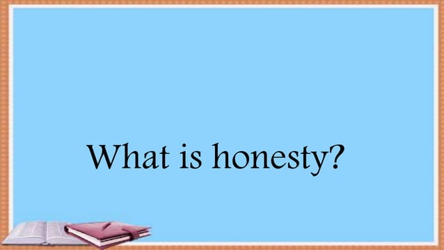 Developing Honesty | PPT