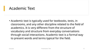 Lesson 1 - Differentiate Language Used in Academic Texts.pptx