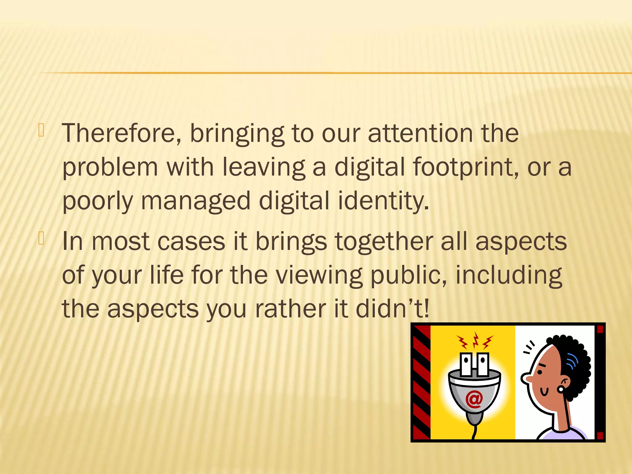 Lesson 1 digital identity & footprint | PPT