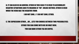 Lesson 1 either, neither, or,too, both | PDF