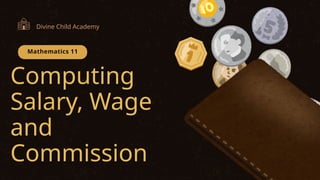 Lesson 1 - Gen.Math-Salary, Wages, and Commissions.pptx