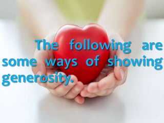 GRADE 4- VALUES Lesson 1 generosity | PPTX