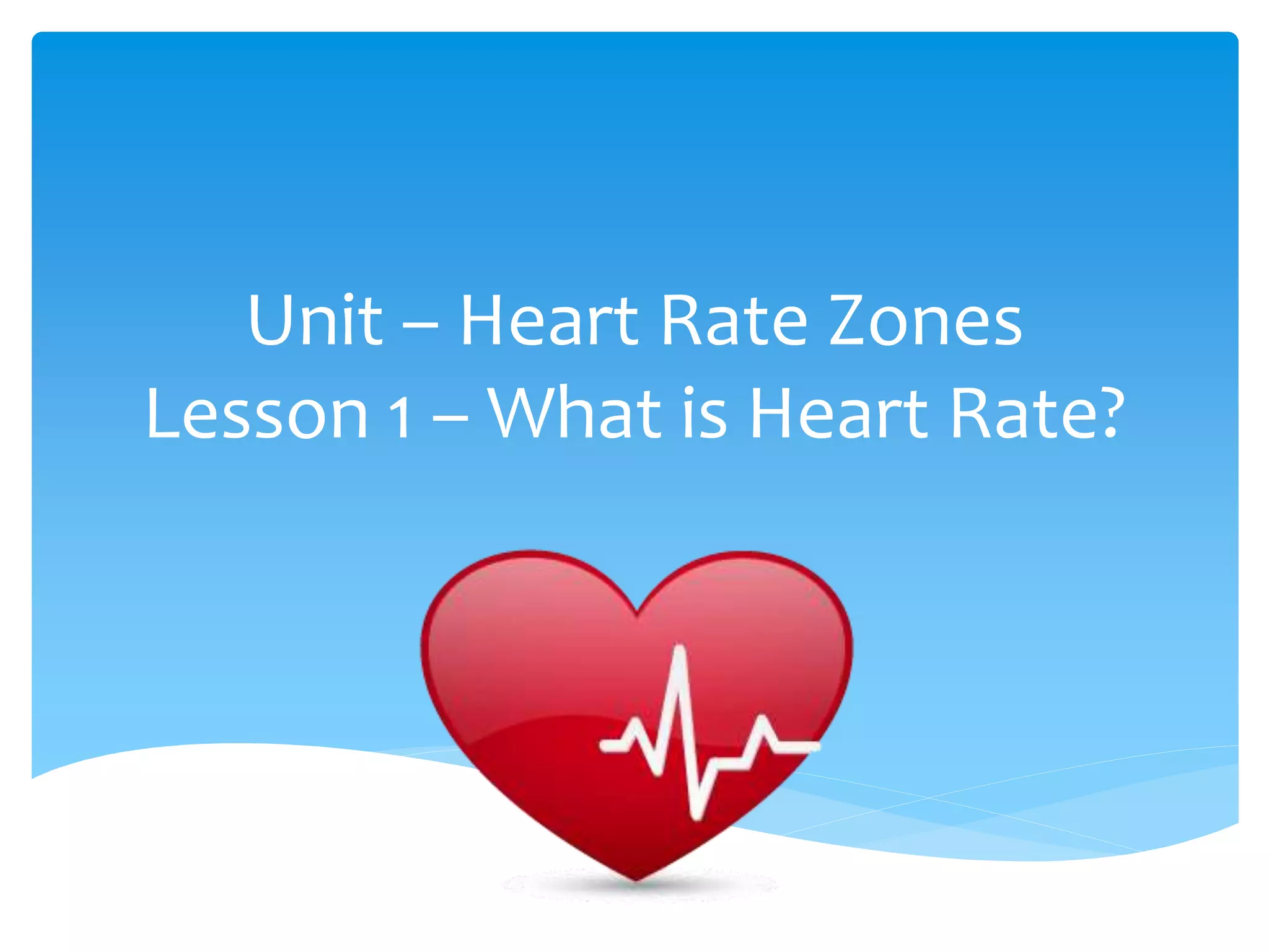 Lesson 1- Heart Rate | PPTX