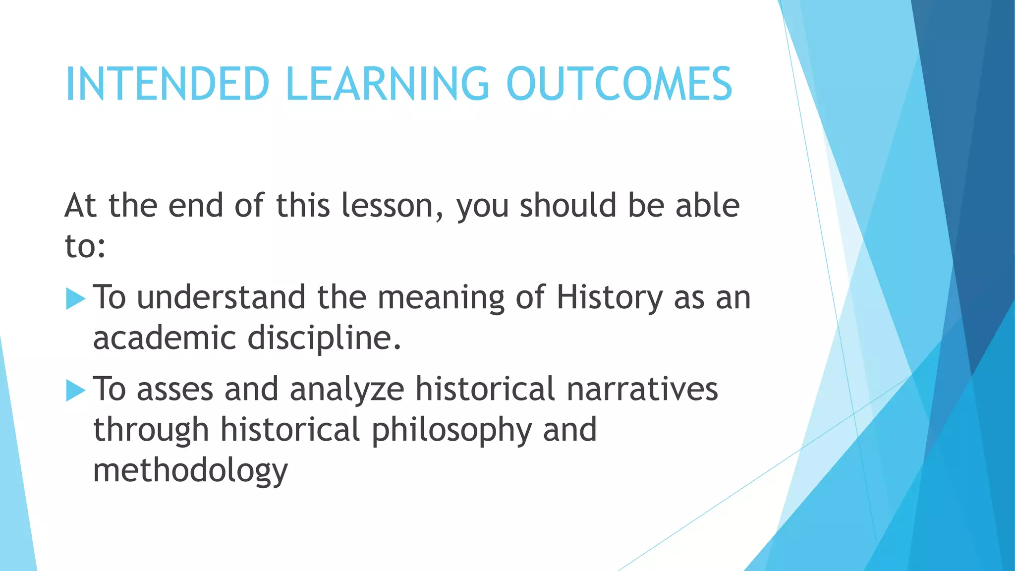 Lesson 1 - History - Definition, Issues and Methodology.pptx | Education