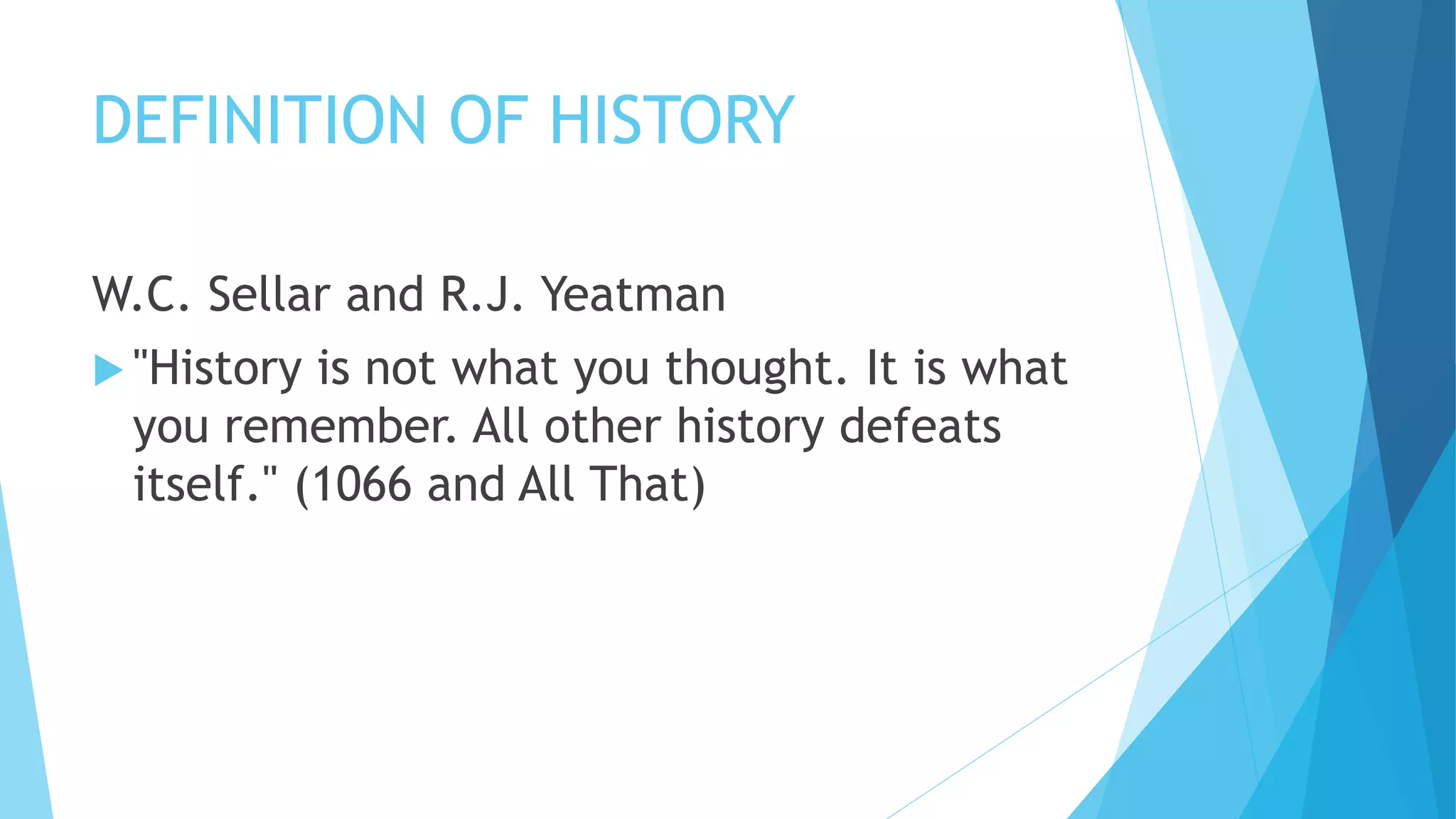 Lesson 1 - History - Definition, Issues and Methodology.pptx