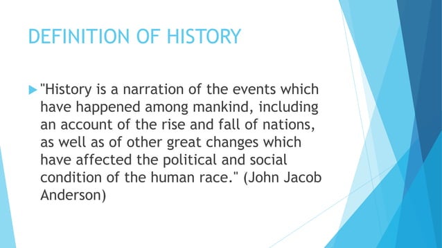 Lesson 1 - History - Definition, Issues and Methodology.pptx | Education