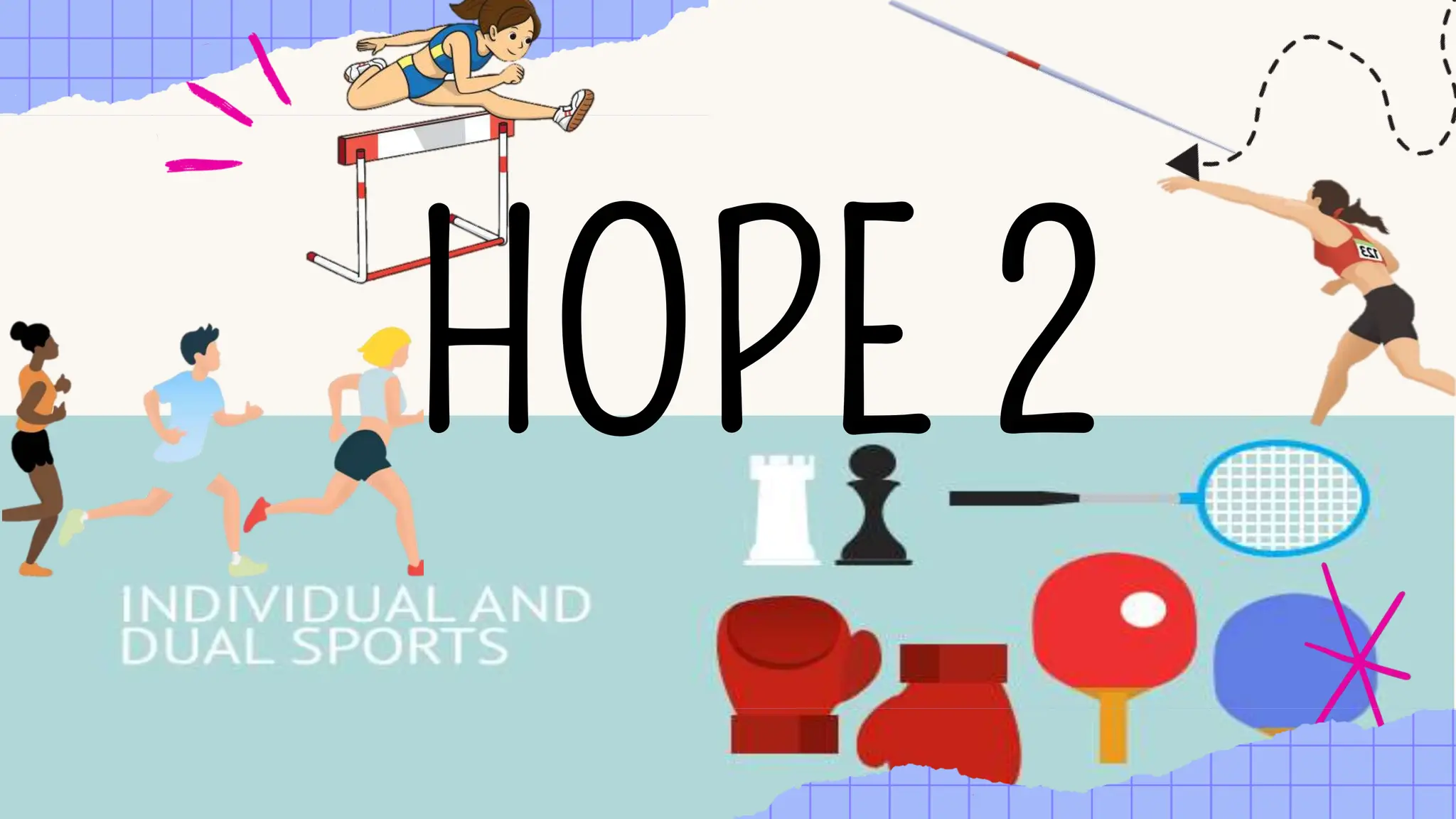 LESSON 1-HOPE-2-INDIVIDUAL AND DUAL SPORT.pptx