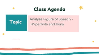 FIGURE OF SPEECH HYPERBOLE AND IRONY.pdf