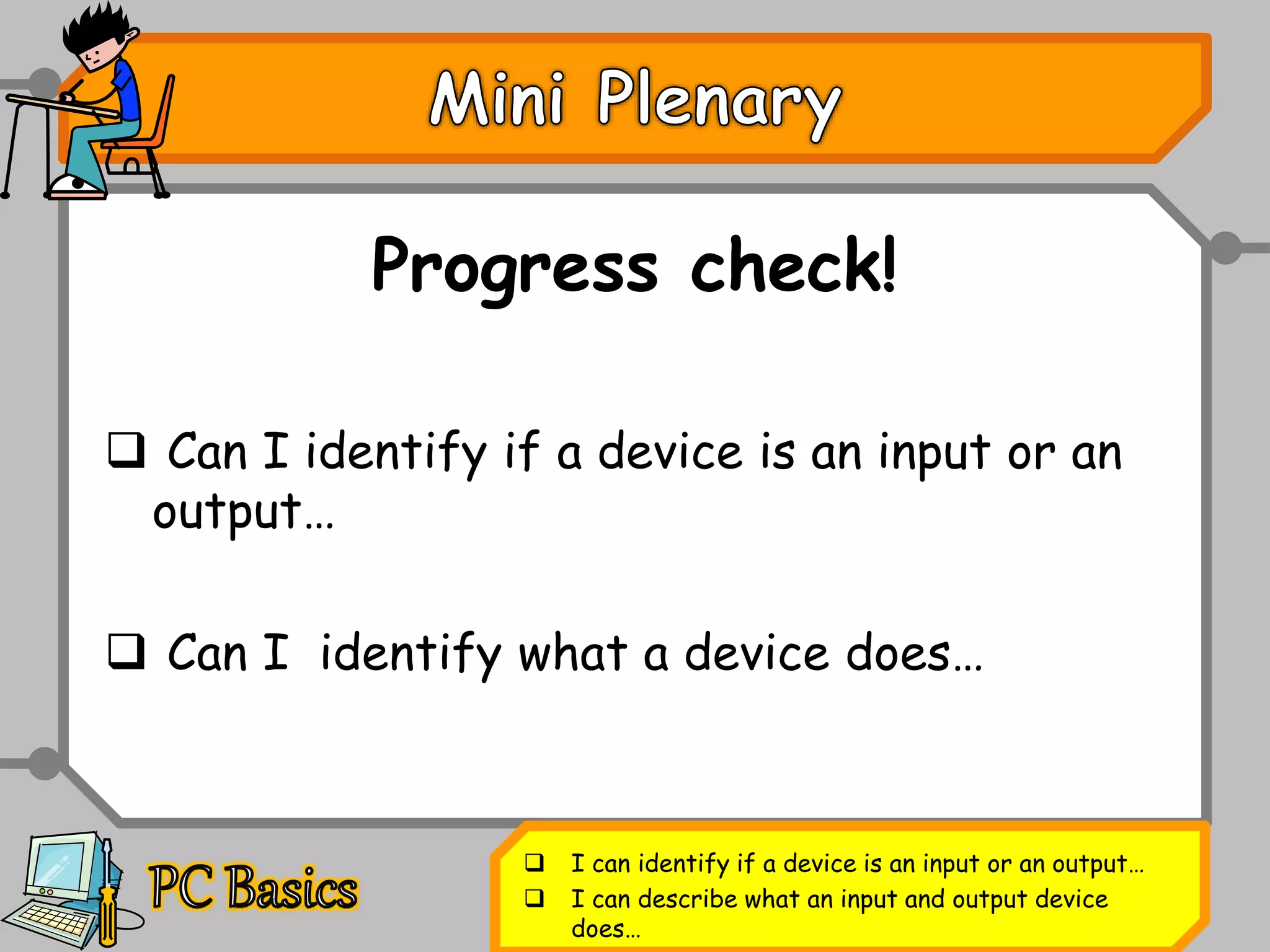 Lesson 1 inputs and outputs | PPTX