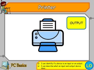 Lesson 1 inputs and outputs | PPTX