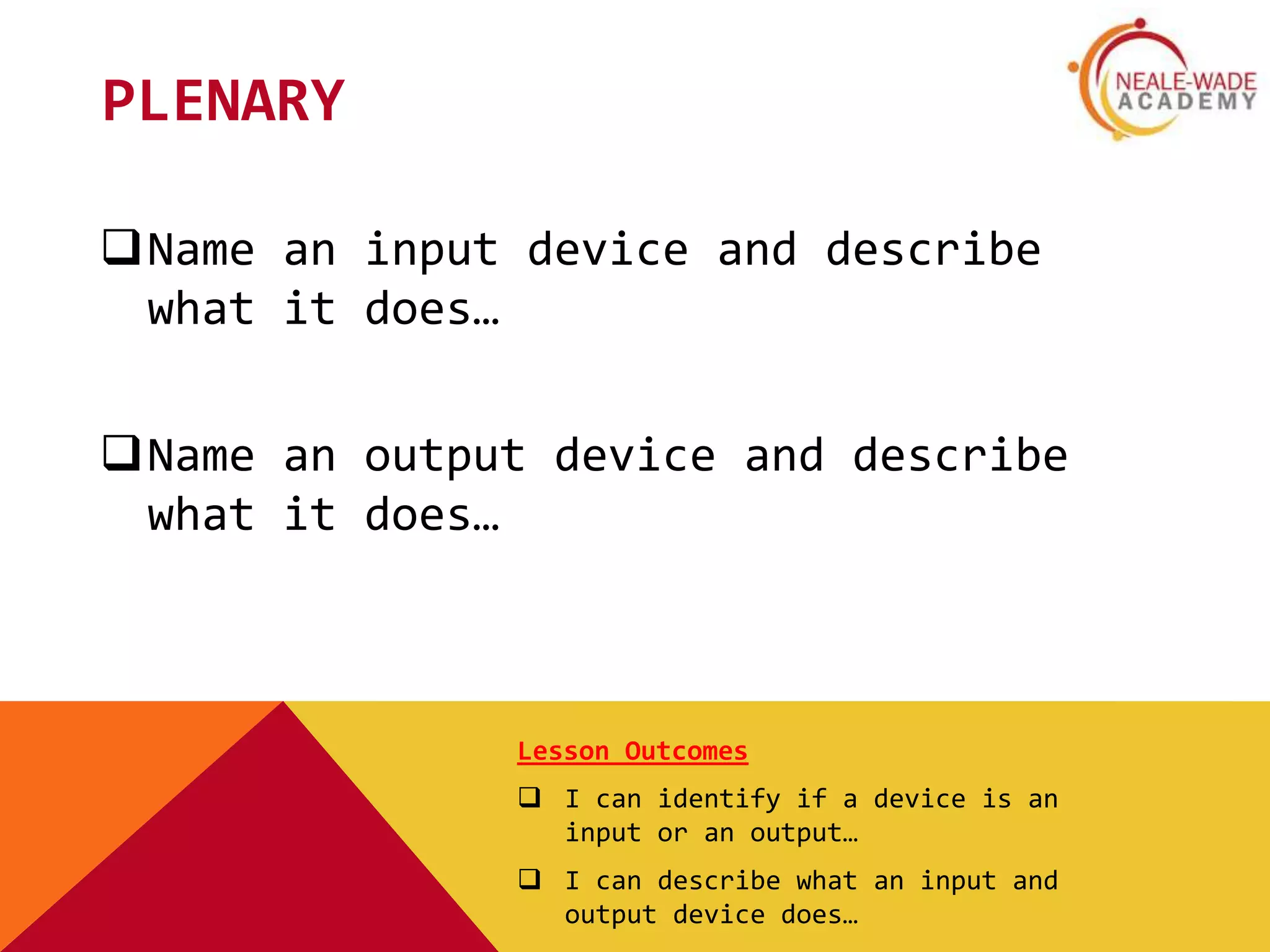 Lesson 1 inputs and outputs | PPTX
