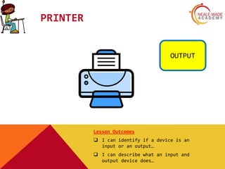 Lesson 1 inputs and outputs | PPTX