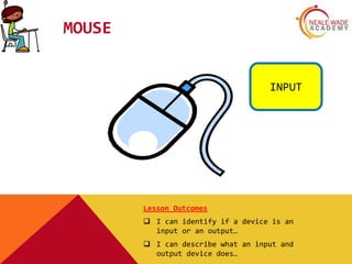 Lesson 1 inputs and outputs | PPTX