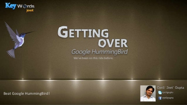Introducing Google HummingBird