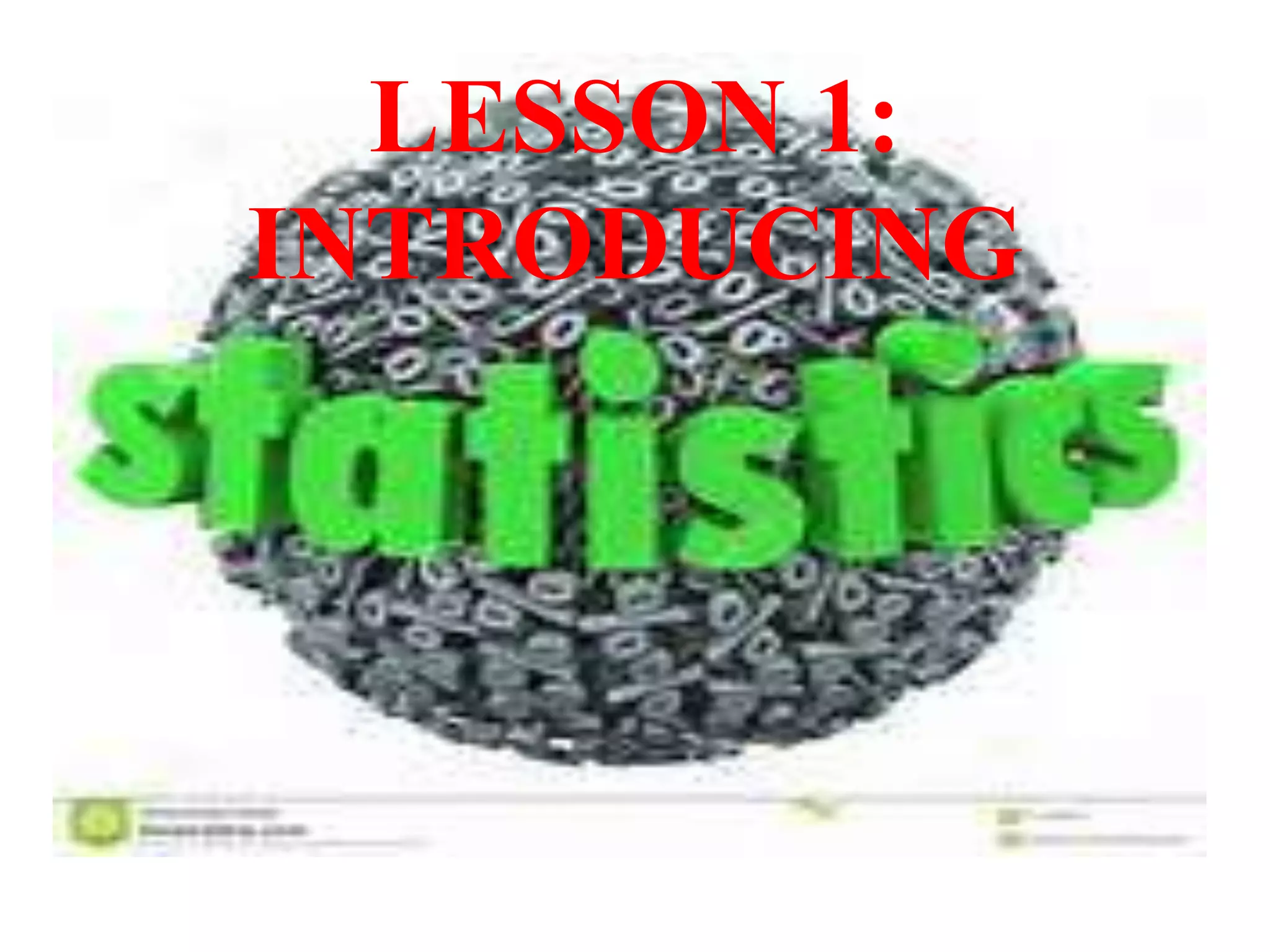 Lesson 1 introducing statistics | PPT