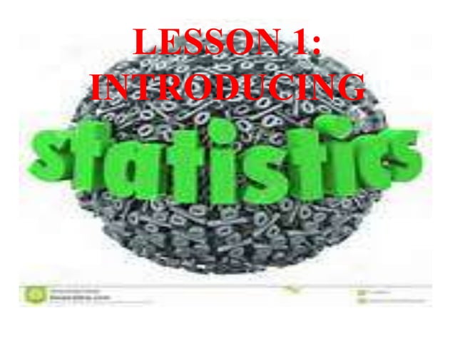 Lesson 1 introducing statistics | PPT